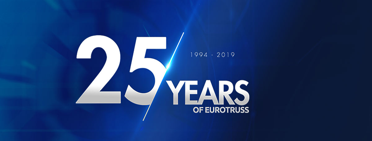 Eurotruss celebrates 25 years of truss excellence - Eurotruss